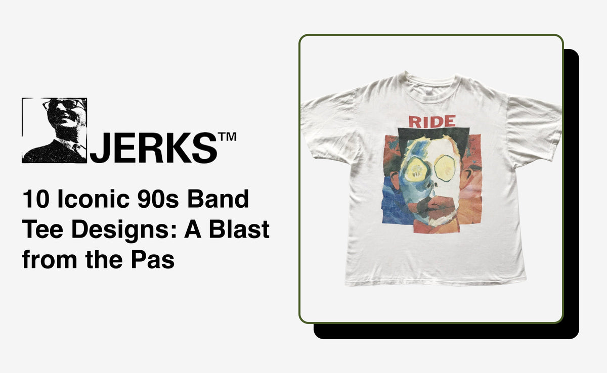 10 Iconic 90s Band Tee Designs: A Blast from the Past – JERKS™