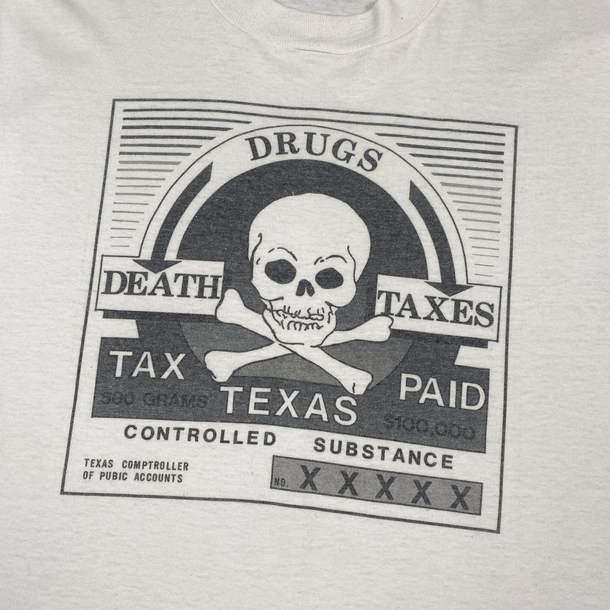 EARLY 90S DRUGS DEATH TAXES T-SHIRT – JERKS™